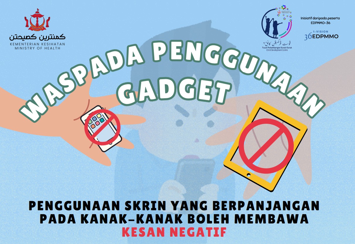Beware of Gadget Use - Ministry of Health Brunei